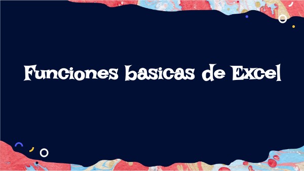 funciones básicas Excel