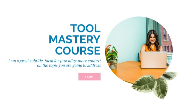 Tool Mastery Course | Genially