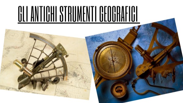 Sturumenti geografici | Genially