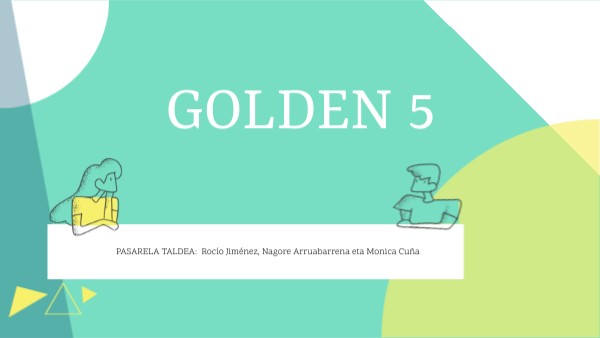 Golden 5