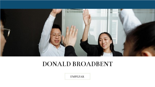 Donald Broadbent | Genially