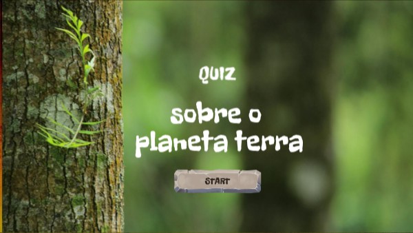 quiz sobre o planeta Terra | Genially