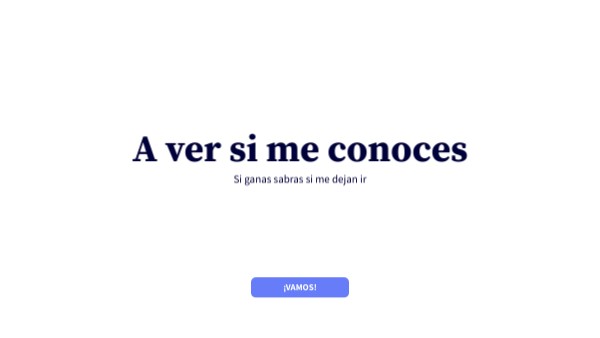A ver si me conoces