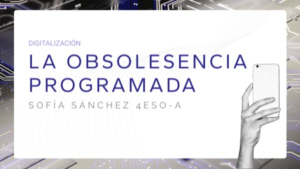 OBSOLESCENCIA | Genially