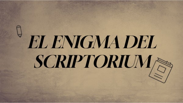El enigma del scriptorium