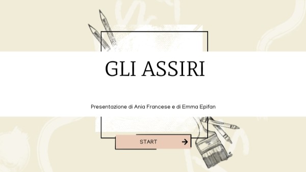 GLI ASSIRI | Genially