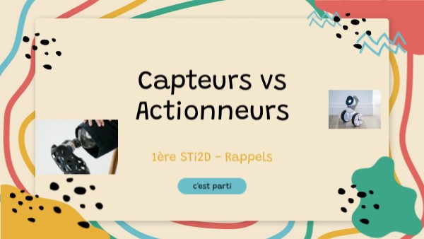 capteur actionneur rappels | Genially