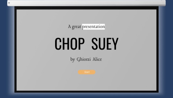 "Chop Suey" Hopper | Genially