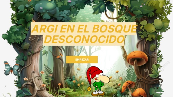 Argi en el Bosque Desconocido: Clasifica para avanzar