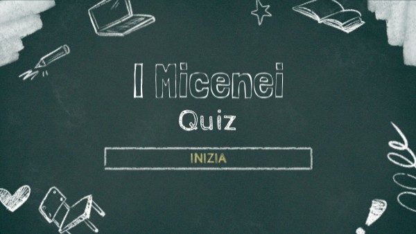 Quiz I Micenei | Genially