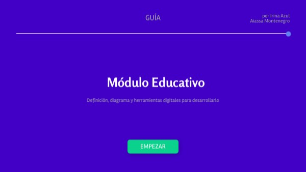 GUÍA MÓDULO EDUCATIVO | Genially