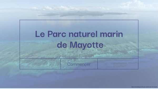 Le Parc naturel marin de Mayotte | Genially