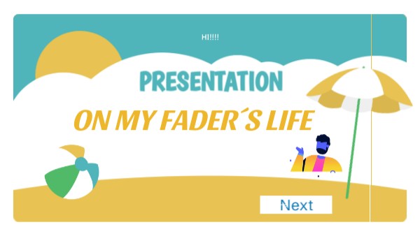Presentation on My Father's Life
