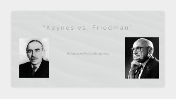 Keynes vs. Friedman