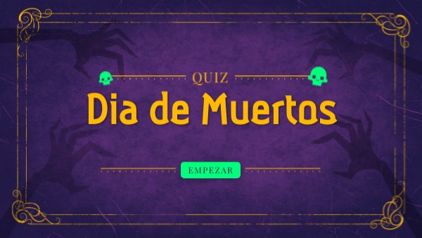 quizz de dia de tus muertos