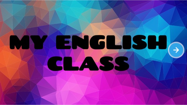 MY ENGLISH CLASS!