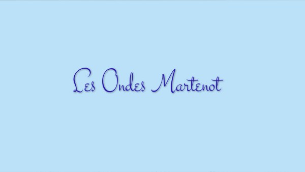 Ondes Martenot | Genially