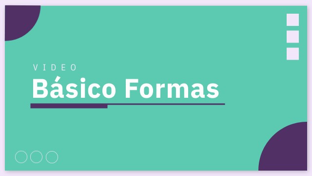 Video básico formas | Genially