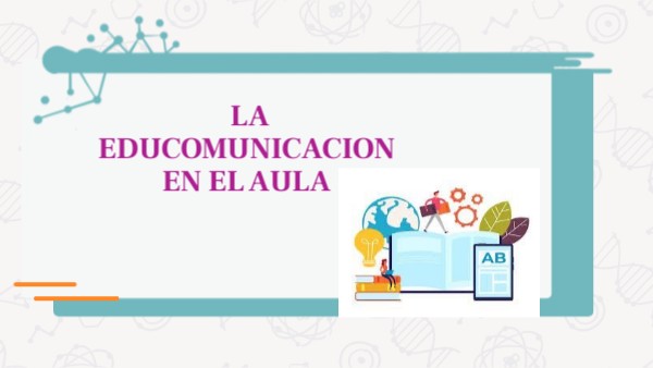 La Educomunicación en el aula