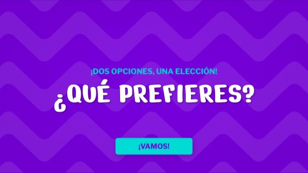 Juego qué prefieres