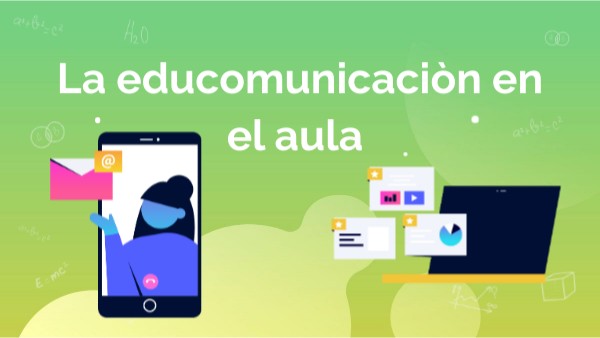 la educomunicaciòn | Genially