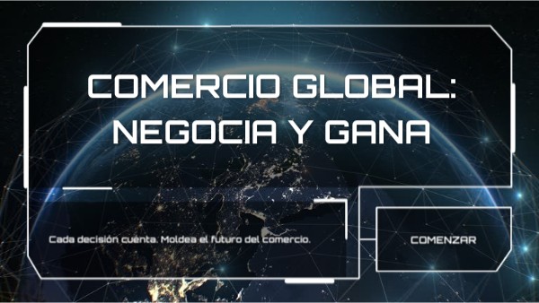 Comercio Global: Negocia y Gana | Genially