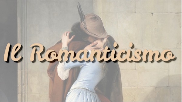 Il Romanticismo | Genially