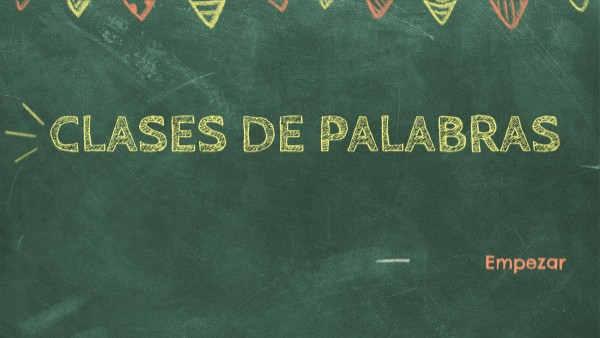 LAS CLASES DE PALABRAS