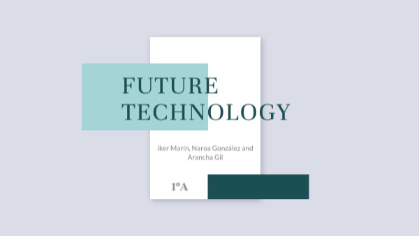 Future technology 1ºA