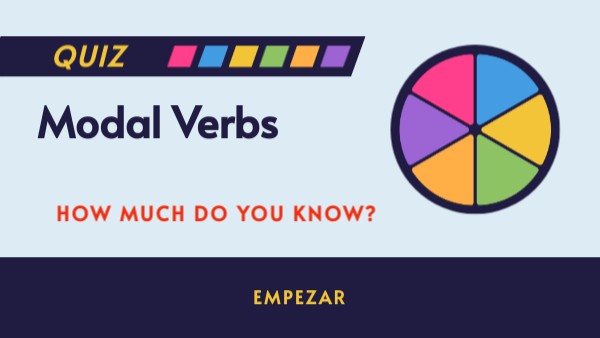 Modal Verbs 1 Bachillerato advanced | Genially