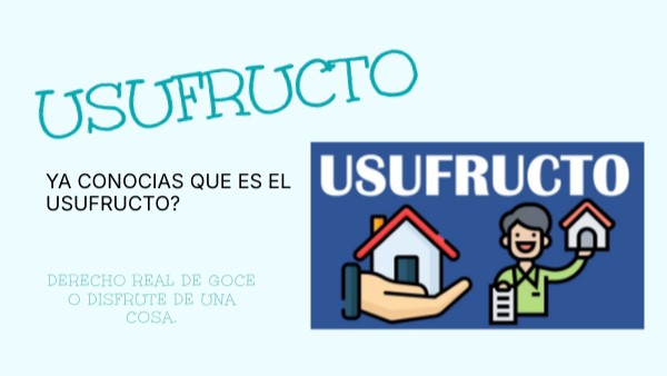 USUFRUCTO | Genially