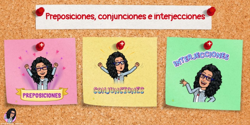 Preposiciones, conjunciones e interjecciones