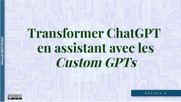 Séance 6 - Custom GPT | Genially