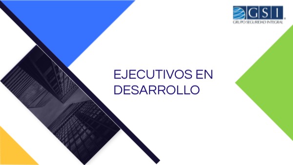 Ejecutivos en Desarrollo | Genially