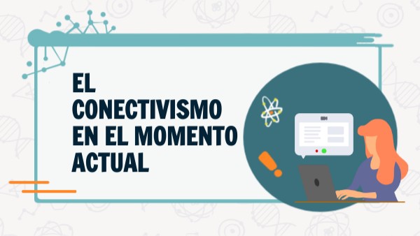 El conectivismo en el momento actual