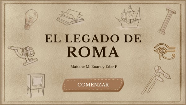 EL LEGADO DE ROMA