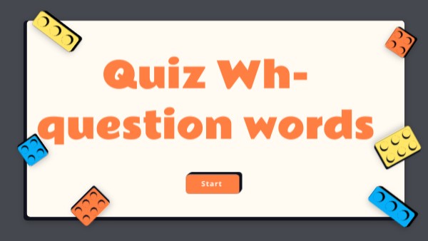 Wh- question words | Genially