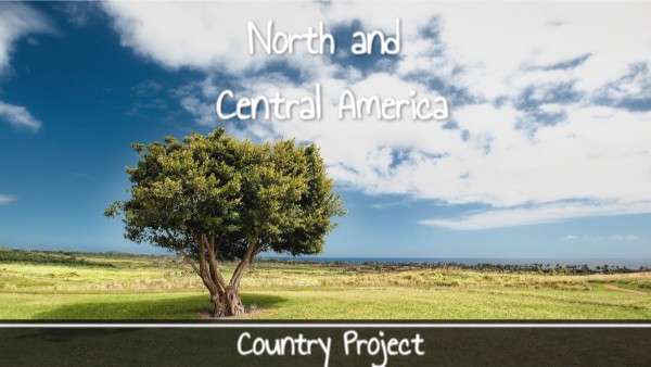 North America: Country Project (Steps 1-3)
