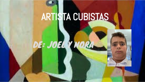 Artistas cubistas | Genially