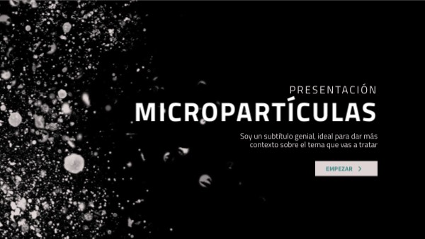 Presentación Micropartículas | Genially