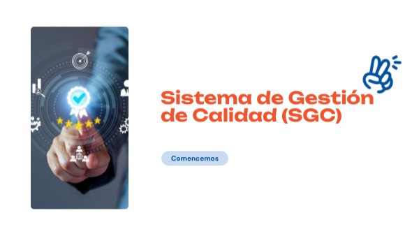 Sistema de Gestión de Calidad SGC