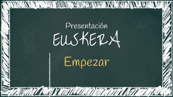 EUSKERA | Genially