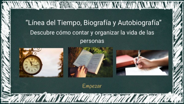 Línea del tiempo, biografía y autobiografía | Genially