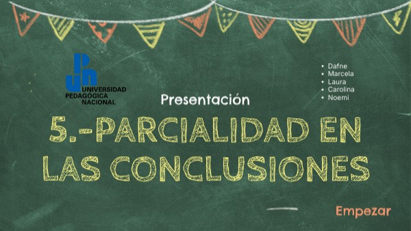 Parcialidad en las conclusiones