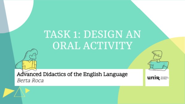 Task: Design an Oral Activity