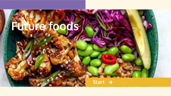Future foods | Genially