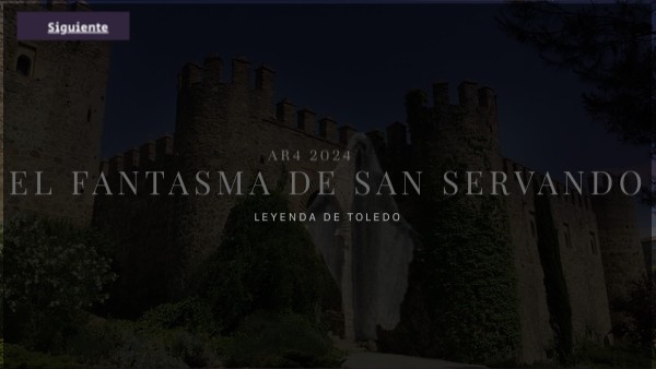 LEYENDA DE TOLEDO: EL FANTASMA DE SAN SERVANDO | Genially