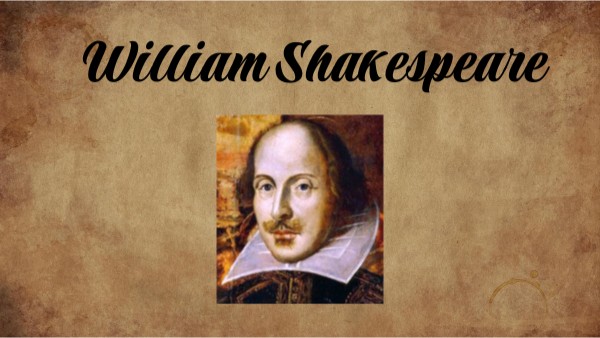 William shakespeare | Genially
