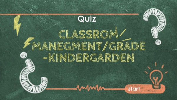 Classroom Management/ Kindergarten