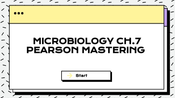 microbiology ch.7 Pearson mastering | Genially